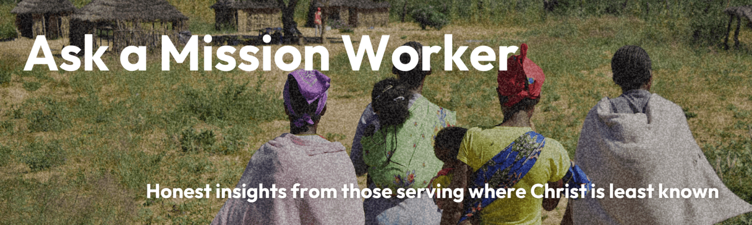 Ask a Mission Worker: As a young person called to mission, what's next ...